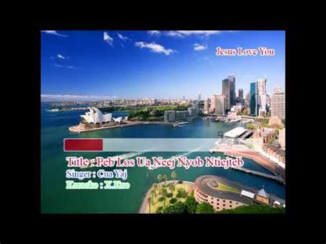 Peb Los Ua Neej Nyob Ntiaj Teb Karaoke Nkauj Ntseeg Vaj Tswv YouTube