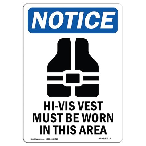 Signmission Safety Sign Osha Notice 24 Height Aluminum Hi Vis Vest