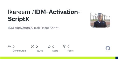 Github Lkareemlidm Activation Scriptx Idm Activation And Trail Reset