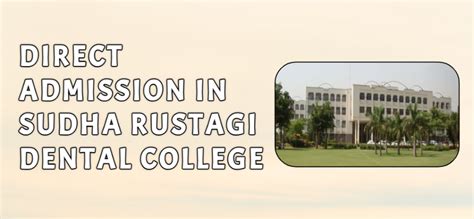 Direct Admission In Sudha Rustagi Dental College Faridabad 2024