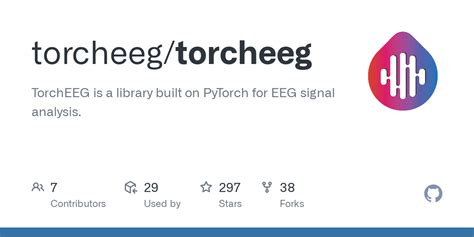 Github Torcheegtorcheeg Torcheeg Is A Library Built On Pytorch For