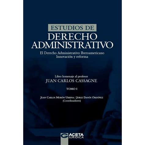 Estudios De Derecho Administrativo Juan Carlos Cassagne
