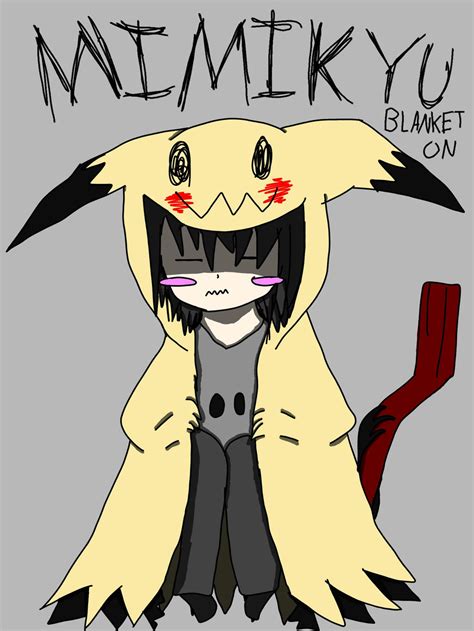 Human Mimikyu Blanket On By Zencat61 On Deviantart