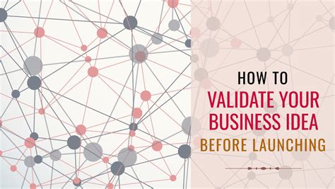 How to Validate Your Business Idea Before Launching