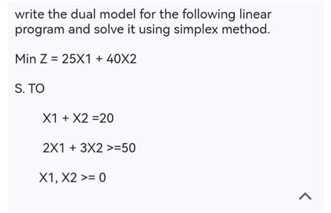 Free Write The Dual Model For The Following Linear Program And Solve