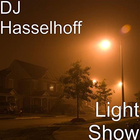 Light Show Dj Hasselhoff Digital Music