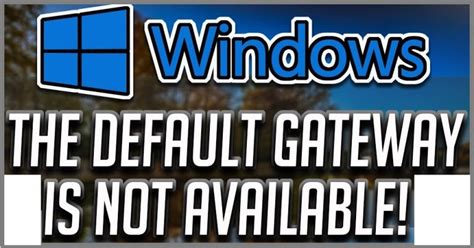 how to resolve the default gateway is not available error message in
