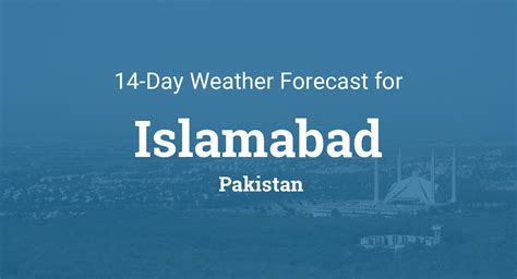 Islamabad Pakistan 14 Day Weather Forecast
