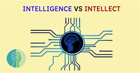 Intelligence Vs Intellect