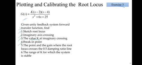 Solved Exercise 3 Plotting And Calibrating The Root Locus