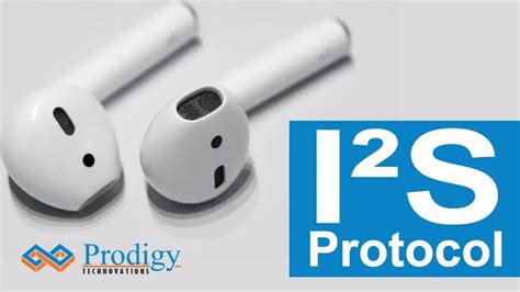 I2s Protocol Prodigy Technovations