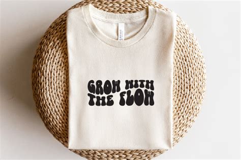 Grow With The Flow Svg Graphic By Sbdigitalfile · Creative Fabrica