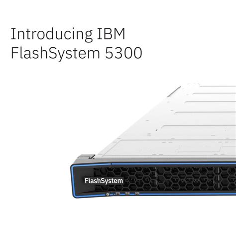 Infotech En Linkedin Ibm Presenta El Nuevo Flashsystem 5300 🙌 ﻿ Una Potente Solución De…