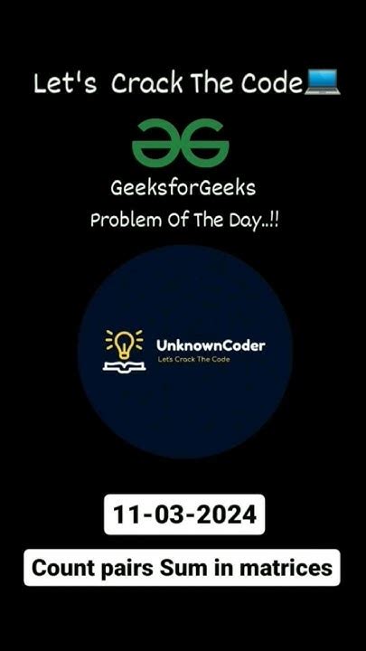 6 Count Pairs Sum In Matrices In Java Gfg Potd Potd Solution Shorts Youtube