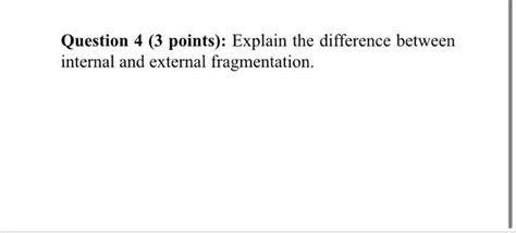 Solved Question 4 3 Points Explain The Difference Between Chegg