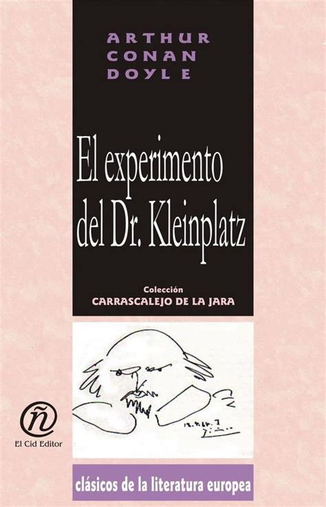 El Experimento Del Dr Kleinplatz Coleccin De Clsicos De La Literatura