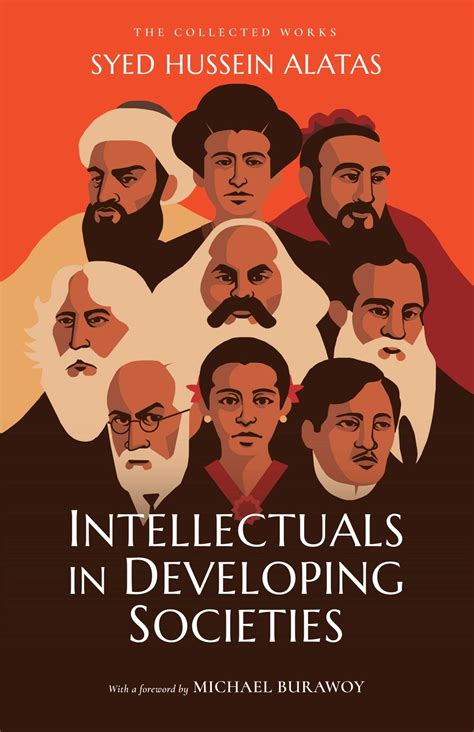 Intellectuals In Developing Societies Syed Hussein Alatas
