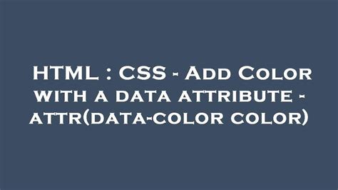 Html Css Add Color With A Data Attribute Attr Data Color Color