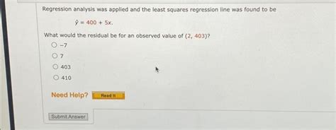 Solved Regression Analysis Was Applied And The Least Squares Chegg
