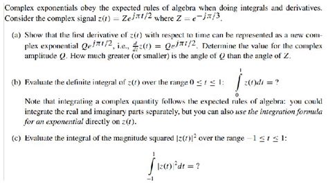 Solved Complex Exponentials Obey The Expected Rules Of