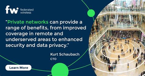 Federated Wireless On Linkedin The Need For A Private Wireless Network