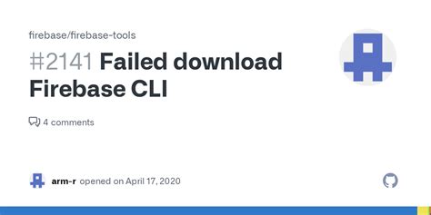 Failed Download Firebase Cli · Issue 2141 · Firebasefirebase Tools · Github