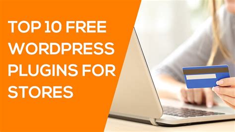 10 Free Woocommerce Plugins Wordpress Plugins That Increase Sales