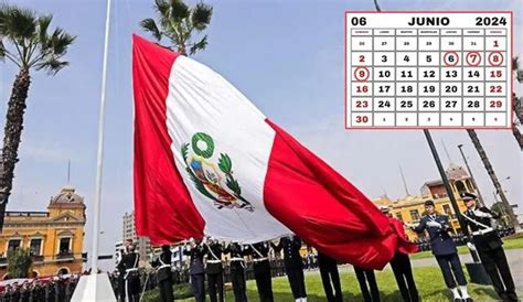 ¿del 6 Al 9 De Junio Habrá Feriado Largo En Perú Revisa Lo Que Indica