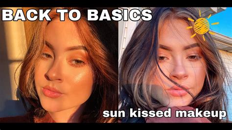 Back To Basics In Depth Sun Kissed Makeup Tutorial