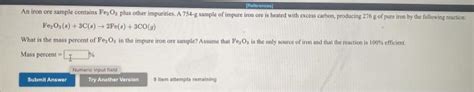 Solved An Iron Ore Sample Contains Fe O Plus Other