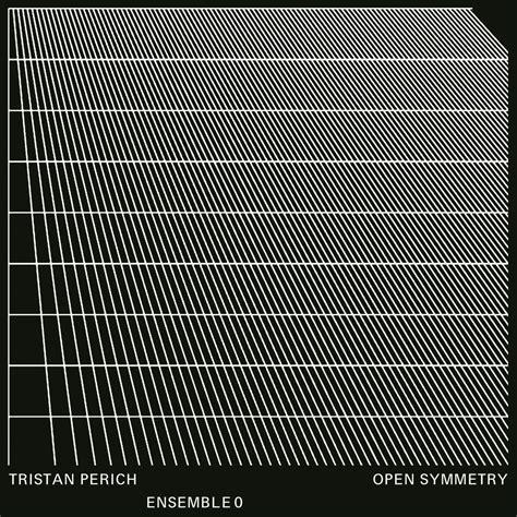 Open Symmetry By Ensemble 0 Album Minimalism Reviews Ratings