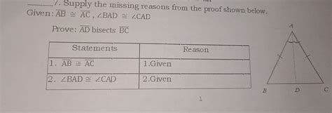 Solved 7 Supply The Missing Reasons From The Proof Shown Below Given Overline Ab ≌ Overline