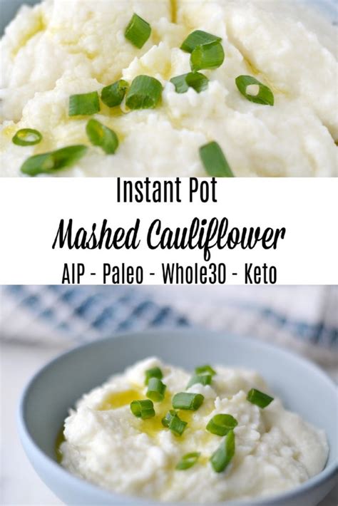 Instant Pot Mashed Cauliflower Paleoaipwhole30keto Lichen Paleo