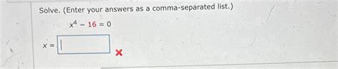 Solved Solve Enter Your Answers As A Comma Separated