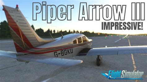 Just Flight Piper Arrow Iii Looks So Good Page 4 Aircraft