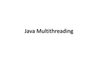 Java Multithreading PPT
