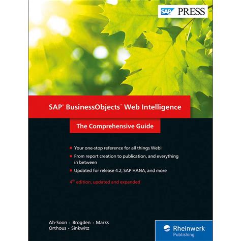 Sap Businessobjects Web Intelligence Webi 42 The Comprehensive Guide Fourth Edition Sap