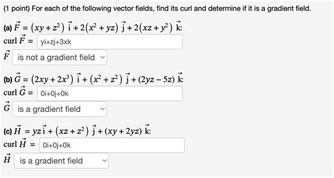 Solved Point For Each Of The Following Vector Fields Chegg