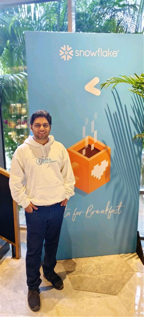 Divyansh Saxena On Linkedin Snowflake Datasuperhero Snowflakeinfluencer D4b Delhi
