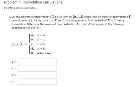 Problem 4 Convolution Calculations 9 Puntos StudyX