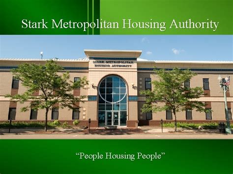 Stark Metropolitan Housing Authority People Housing People Mission