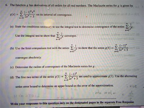 Solved 6 The Function G Has Derivatives Of All Orders For