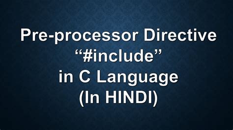 pre processor directive include in c language in hindi by kishan
