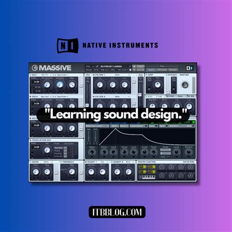Massive Native Instrument Tutorial In The Box Blog