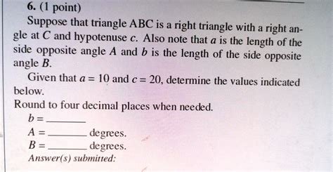 Solved 6 1 Point Suppose That Triangle Abc Is A Right Triangle With