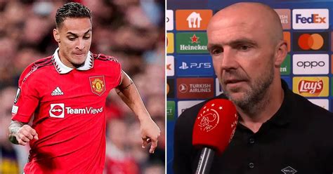 Ajax Boss Performs Antony U Turn After Slamming Strange Behaviour And