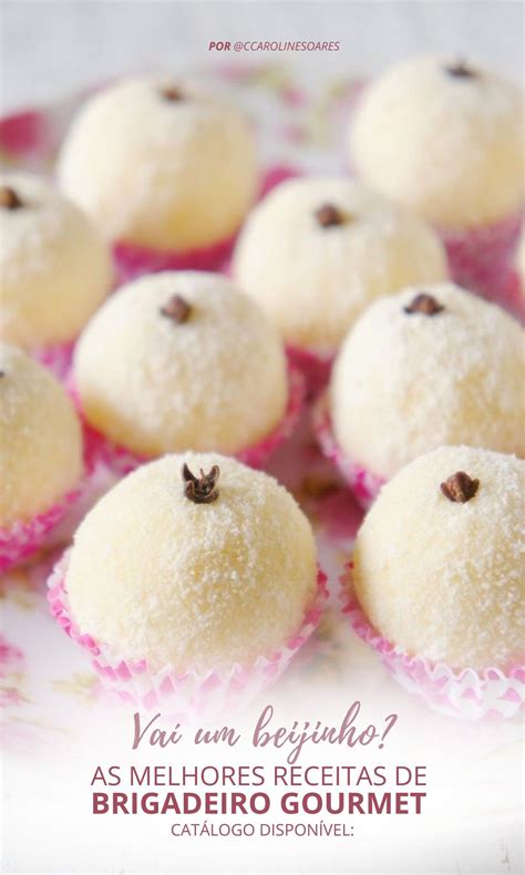 Receita De Beijinho Tradicional Ou Gourmet Catálogo De Brigadeiro