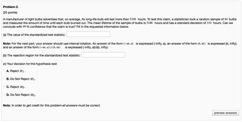 Solved Problem 2 20 Points A Manufacturer Of Light Bulbs Chegg