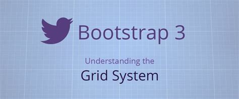 Bootstrap 3 Grid System Explained