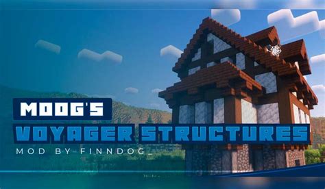 Moogs Voyager Structures Mod Para Minecraft 1 20 1 1 19 2 Y 1 18 2